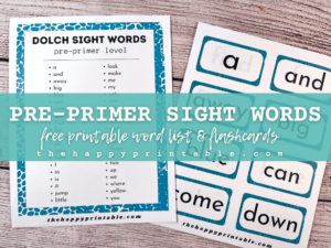 Pre Primer Sight Words Flashcards & More | The Happy Printable