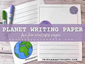 Planet Themed Writing Paper for Kids | The Happy Printable