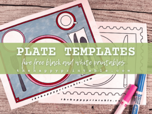Printable Plate Templates | The Happy Printable